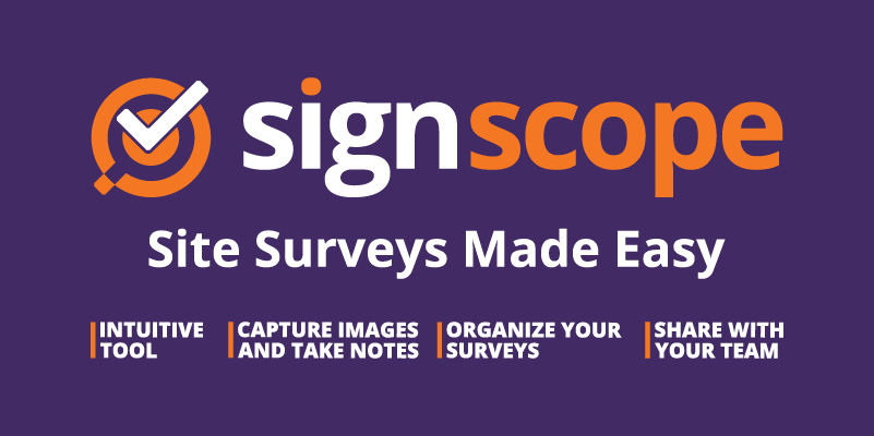 SignScope - Site surveys made easy! - Sign Scope